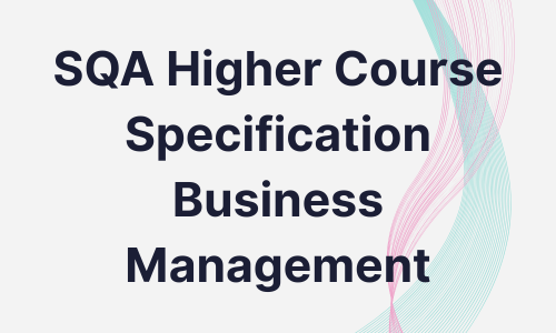 SQA - higher-business-management - Enterprise Skills Ltd