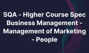 SQA - higher-business-management - Enterprise Skills Ltd