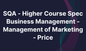 SQA - higher-business-management - Enterprise Skills Ltd