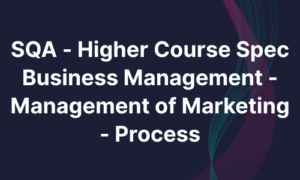 SQA - higher-business-management - Enterprise Skills Ltd