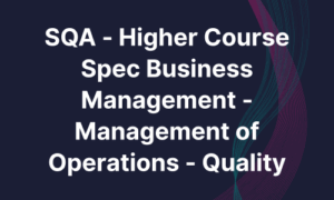 SQA - higher-business-management - Enterprise Skills Ltd