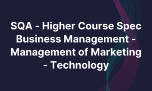 SQA - higher-business-management - Enterprise Skills Ltd