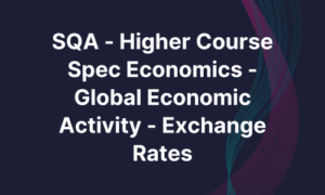 SQA - Higher Course Spec Economics - Enterprise Skills Ltd